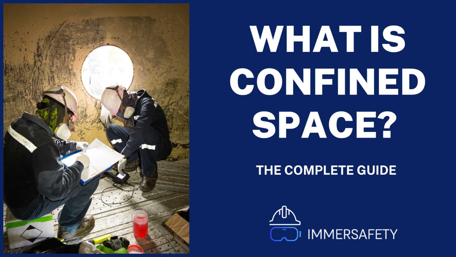 What Is Confined Space? - The Simple & Complete Guide (2025)